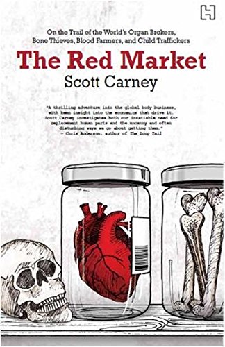 The Red Market: Scott Carney: 9789351951001: Amazon.com: Books