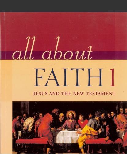 All About Faith: Jesus and the New Testament (v. 1): Boyle, Anne; Boyle ...