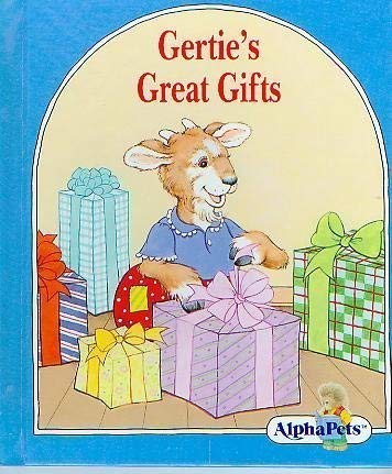 Gertie's Great Gifts (AlphaPets): Ruth Lerner Perle: 9780717287635 ...
