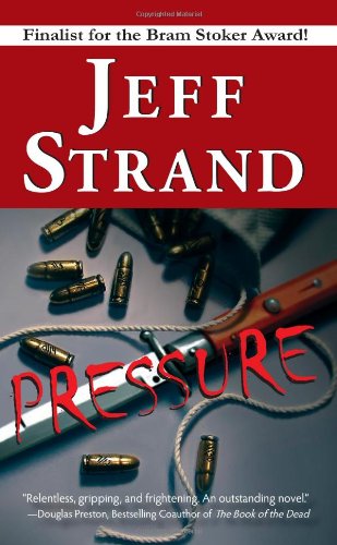 Amazon.com: Pressure: 9780843962536: Strand, Jeff: Books