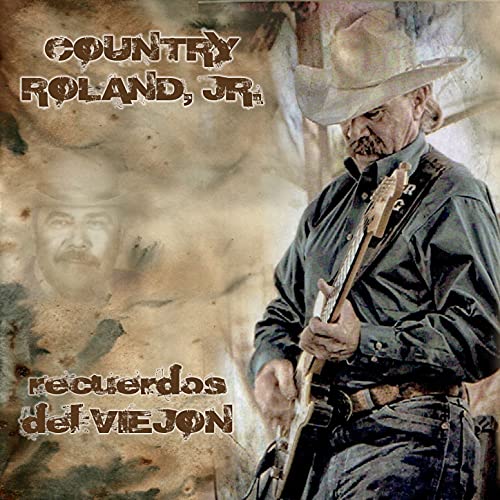 Amazon.com: Recuerdos Del Viejón : Country Roland Jr.: Digital Music