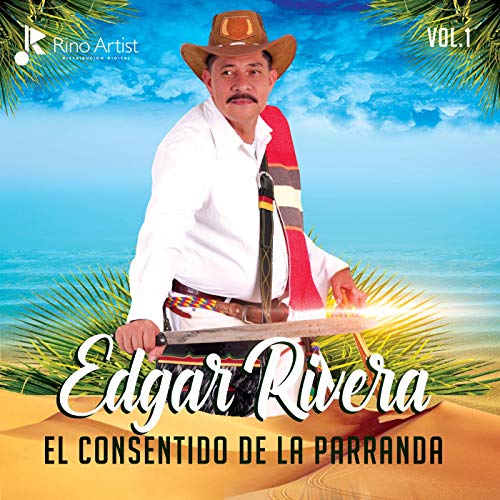 Play El cosentido de la parranda by Edgar Rivera on Amazon Music