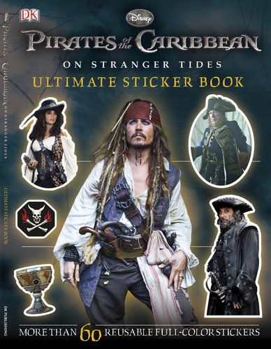 Ultimate Sticker Book: Pirates of the Caribbean: On Stranger Tides ...