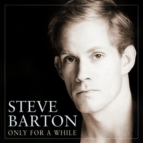 Spiele Only for a While von Steve Barton auf Amazon Music ab