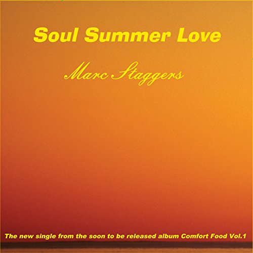 Amazon.com: Soul Summer Love : Marc Staggers: Digital Music