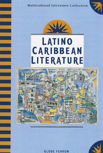 Latino Caribbean Literature: Globe Multicultural Literature Collection ...