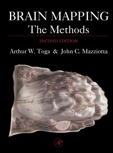 Brain Mapping: The Methods (Toga, Brain Mapping) eBook : Toga, Arthur W ...