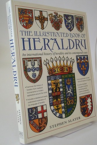 The Illustrated Book of Heraldry, an International History of Heraldry ...