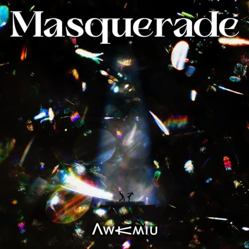 Amazon MusicでAwkmiuのMasqueradeを再生する