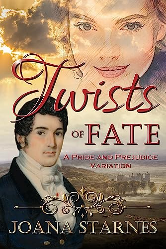 Twists of Fate: A Pride and Prejudice Variation eBook : Starnes, Joana, McNamee, Sarah, Kellar ...
