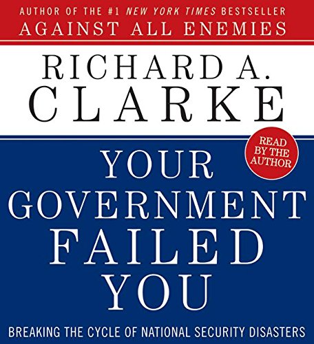 Your Government Failed You CD: Breaking the Cycle of National Security ...