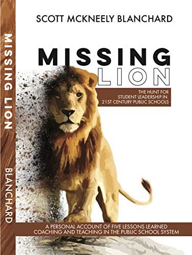 Missing Lion: The Hunt for Student Leadership in 21st Century Public ...