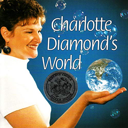 Riproduci Charlotte Diamond's World di Charlotte Diamond su Amazon Music