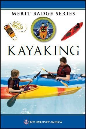 Kayaking Merit Badge Boy Scouts of America: 0730176357027: Amazon.com ...