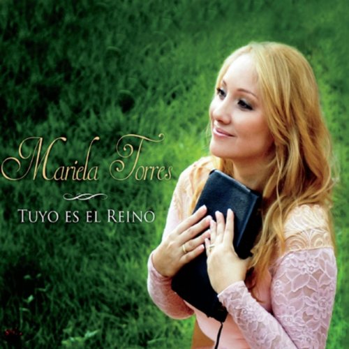 Amazon.com: Tuyo Es el Reino : Mariela Torres: Digital Music