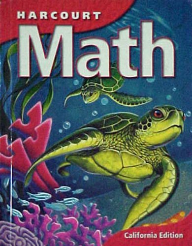 HARCOURT MATH: CALIFORNIA EDITION (LARGE PRINT) CHAPTERS 1-30 GRADE 4 ...
