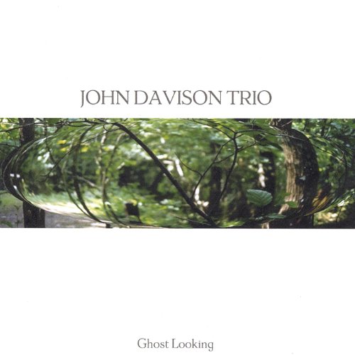 Play Ghost Looking by John Davison Trio on Amazon Music