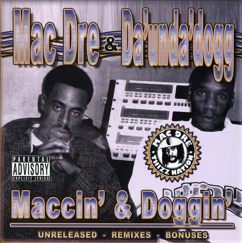 Mac Dre & Da Unda' Dogg, Da Unda Dogg - MacCin Doggin - Amazon.com Music