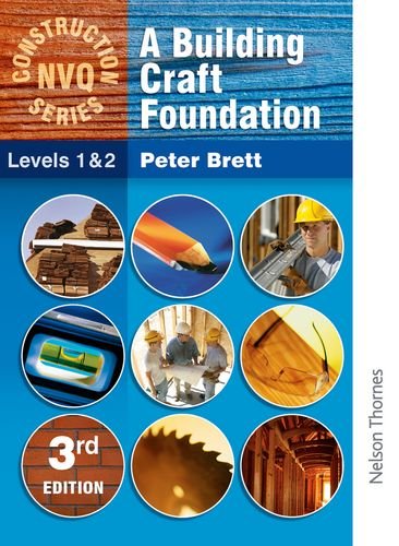 Building Crafts Foundation Level 1&2 3Rd Edition: Amazon.co.uk: Brett ...