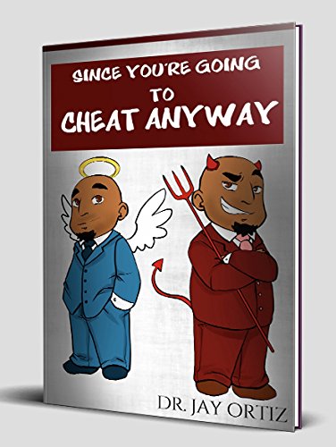 Amazon.com: Since You're Going To Cheat Anyway eBook : Ortiz, Jason ...