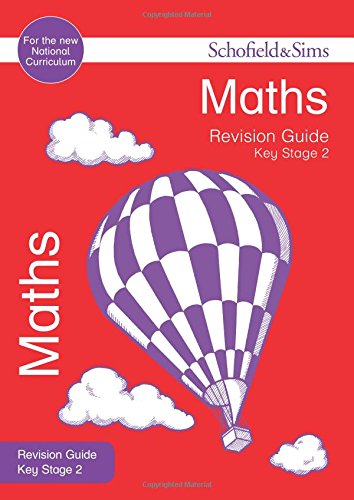 KS2 Maths Revision Guide (for the SATs test) (Schofield & Sims Revision ...