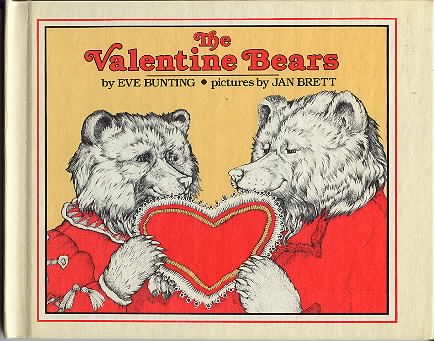 The Valentine Bears: Eve Bunting, Jan Brett: Amazon.com: Books