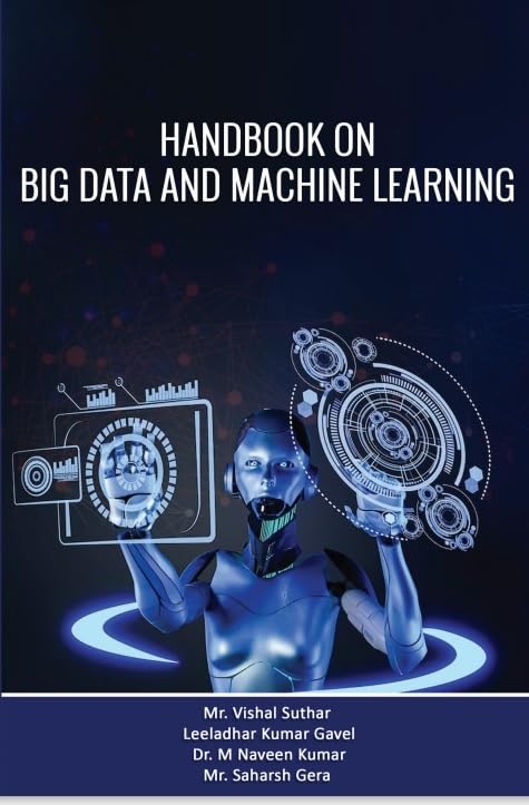 Buy HANDBOOK ON BIG DATA AND MACHINE LEARNING Book Online at Low Prices ...