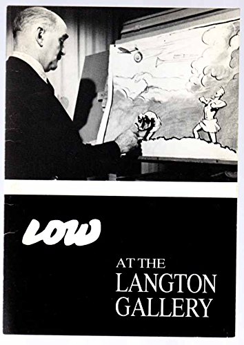 An exhibition of the portrait caricatures and cartoons of Sir David Low ...