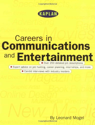 Kaplan Careers In Communications and Entertainment: Mogel, Leonard ...