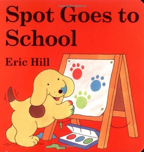 Amazon.in: Buy Spot Goes To School (Little Spot Board Books) Book ...