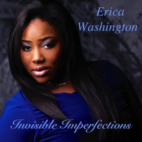 Play Invisible Imperfections by Erica Washington on Amazon Music