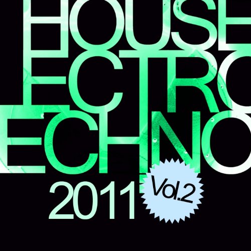 Amazon.com: House Electro Techno 2011, Vol. 2 : VARIOUS ARTISTS ...