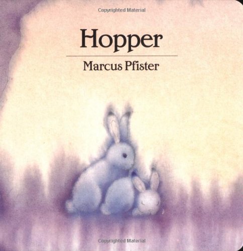 Hopper Board Book: Pfister, Marcus: 9781558588882: Books - Amazon.ca