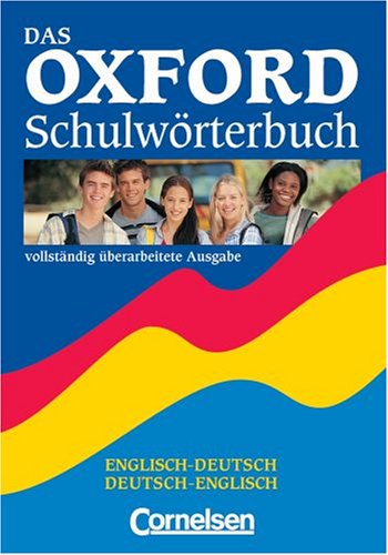 Das Oxford-Schulwörterbuch (Englisch-Deutsch/Deutsche-Englisch ...