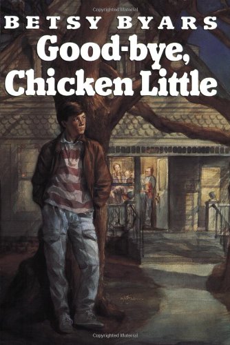 Good-bye, Chicken Little: Byars, Betsy: 9780064402910: Amazon.com: Books