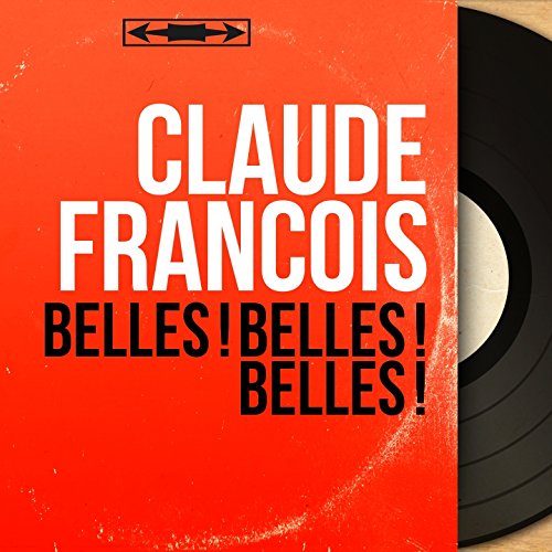 Belles ! Belles ! Belles ! (feat. Christian Chevallier et son orchestre ...