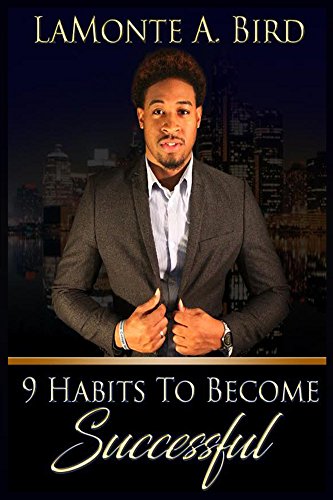 Amazon.com: 9 Habits To Become Successful eBook : Bird, LaMonte: Kindle ...