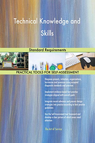 Technical Knowledge and Skills Standard Requirements eBook : Blokdyk ...