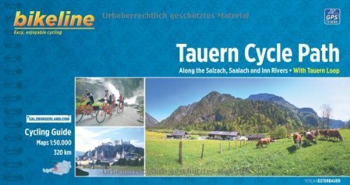 Tauern Cycle Path Salzach - Saalach Incl. Tauern Loop: BIKE.AT.102.E 1 ...