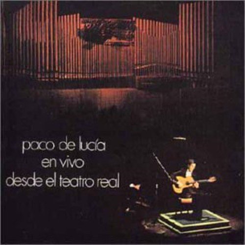 De Lucia, Paco, Paco de Luc a, Paco de Lucía - Teatro Real en Vivo ...
