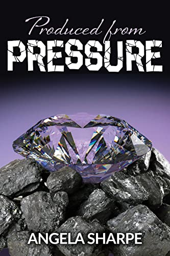 Amazon.com: Produced from Pressure eBook : Sharpe, Angela: Books