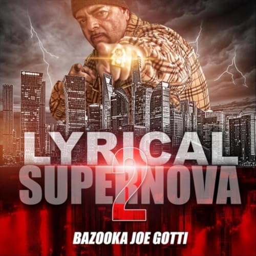 Amazon Music UnlimitedでBazooka Joe GottiのLyrical Supernova 2を