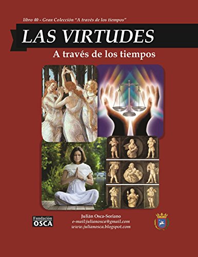 LAS VIRTUDES - VIRTUE: A través de los tiempos - Through Times ...