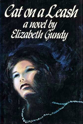 Cat on a Leash: Gundy, Elizabeth: 9780670206544: Amazon.com: Books