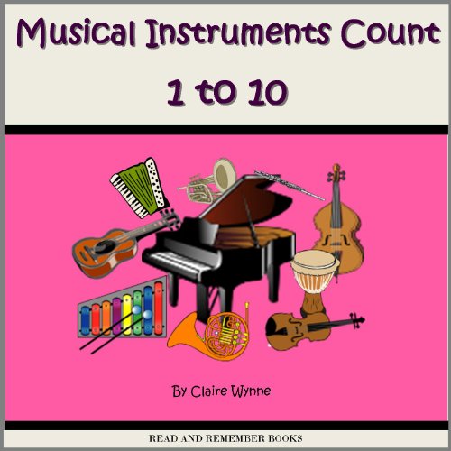 Musical Instruments Count 1 to 10 (Count to 10 Books Book 5) eBook ...