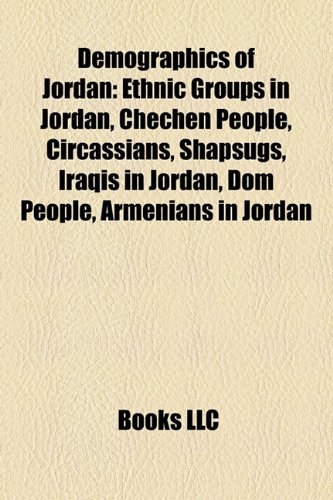Demographics of Jordan: Ethnic Groups in : Llc, Books: Amazon.es: Libros