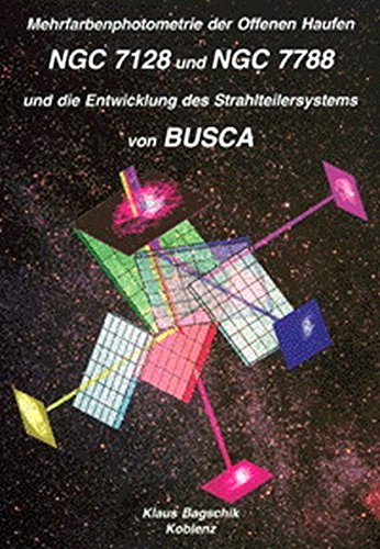 Mehrfarbenphotometrie der Offenen Haufen NGC 7128 und NGC 7788 und die ...
