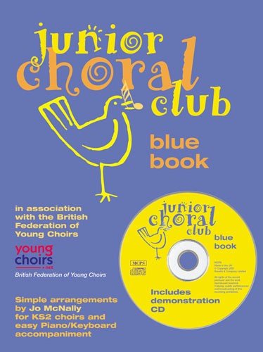Junior Choral Club Book 1: Blue Book: Hal Leonard Corp.: 9780711989122 ...