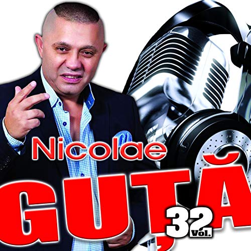 Amazon.com: Nicolae Guță, Vol. 32 : Nicolae Guta: Digital Music