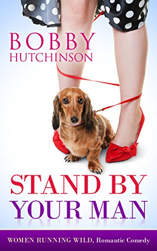 Stand By Your Man (Women Running Wild Book 1) - Kindle edition by ...